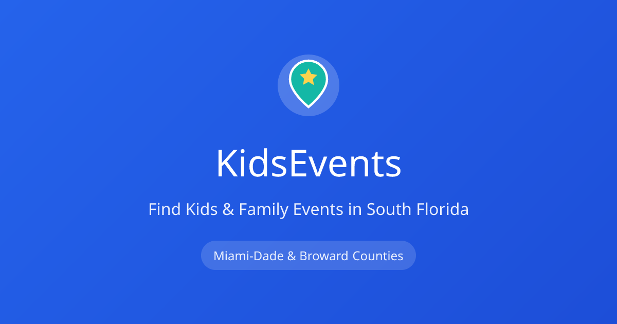 KidsEvents - Kids Activities & Things to Do in South Florida
